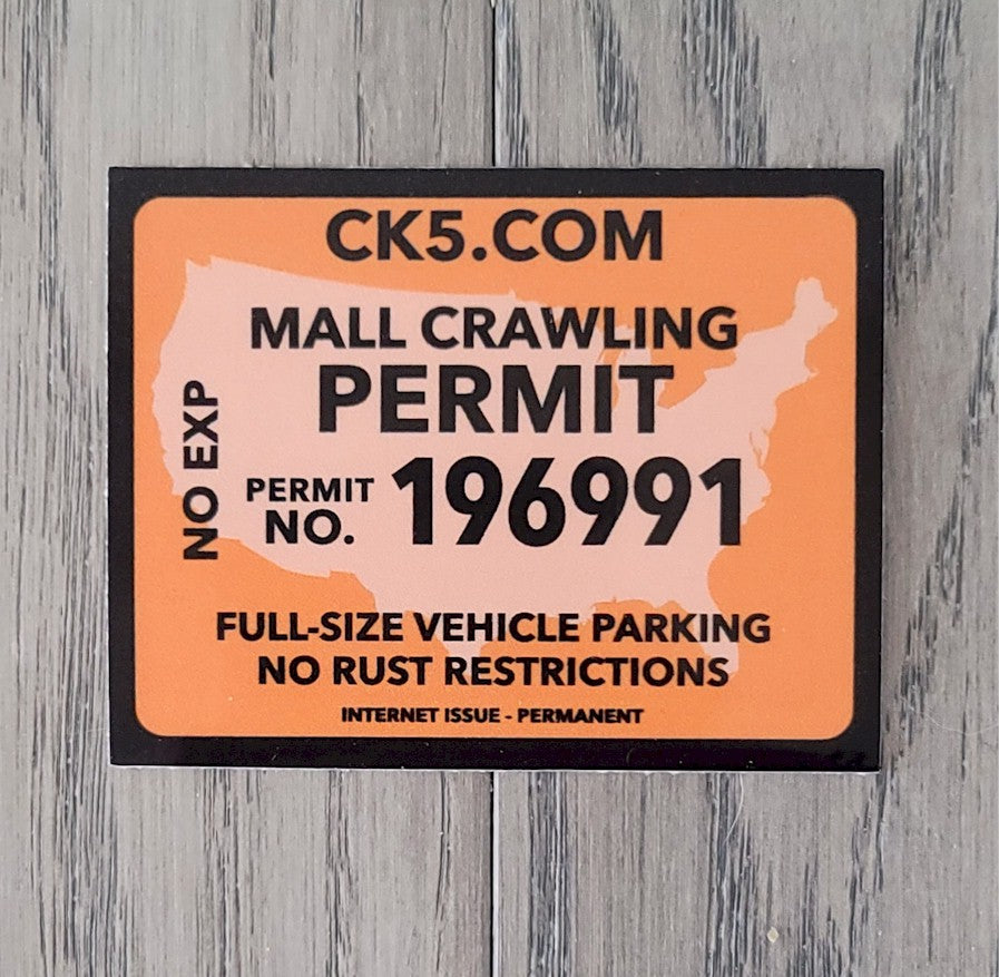 Mall Crawling Permit Sticker – Shop CK5.com